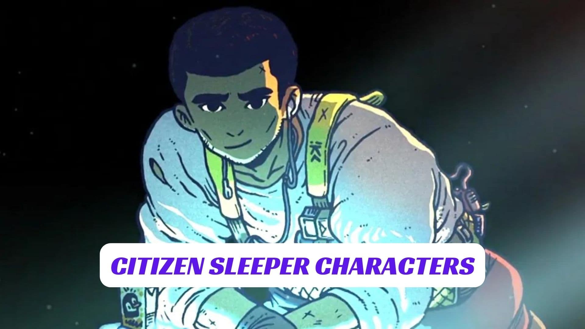 Citizen Sleeper Characters