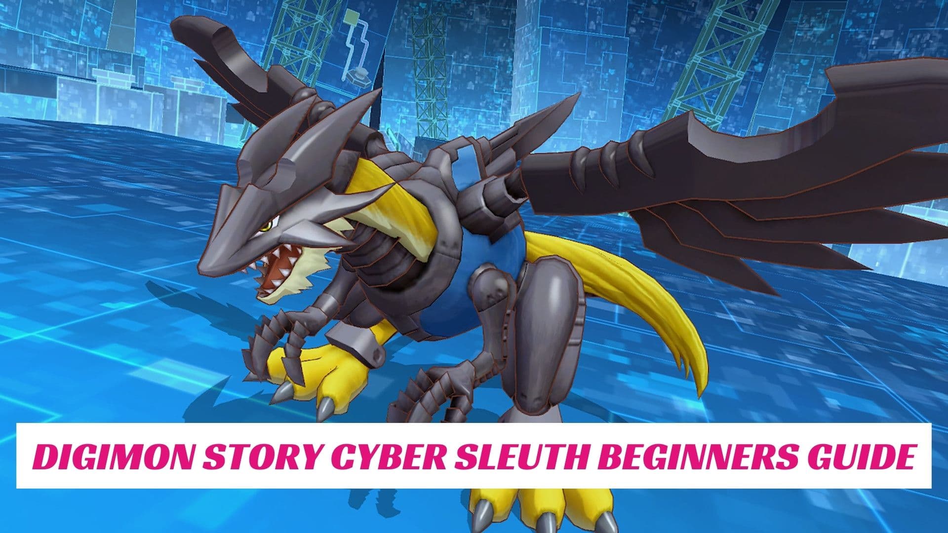 Digimon Story Cyber Sleuth Beginners Guide