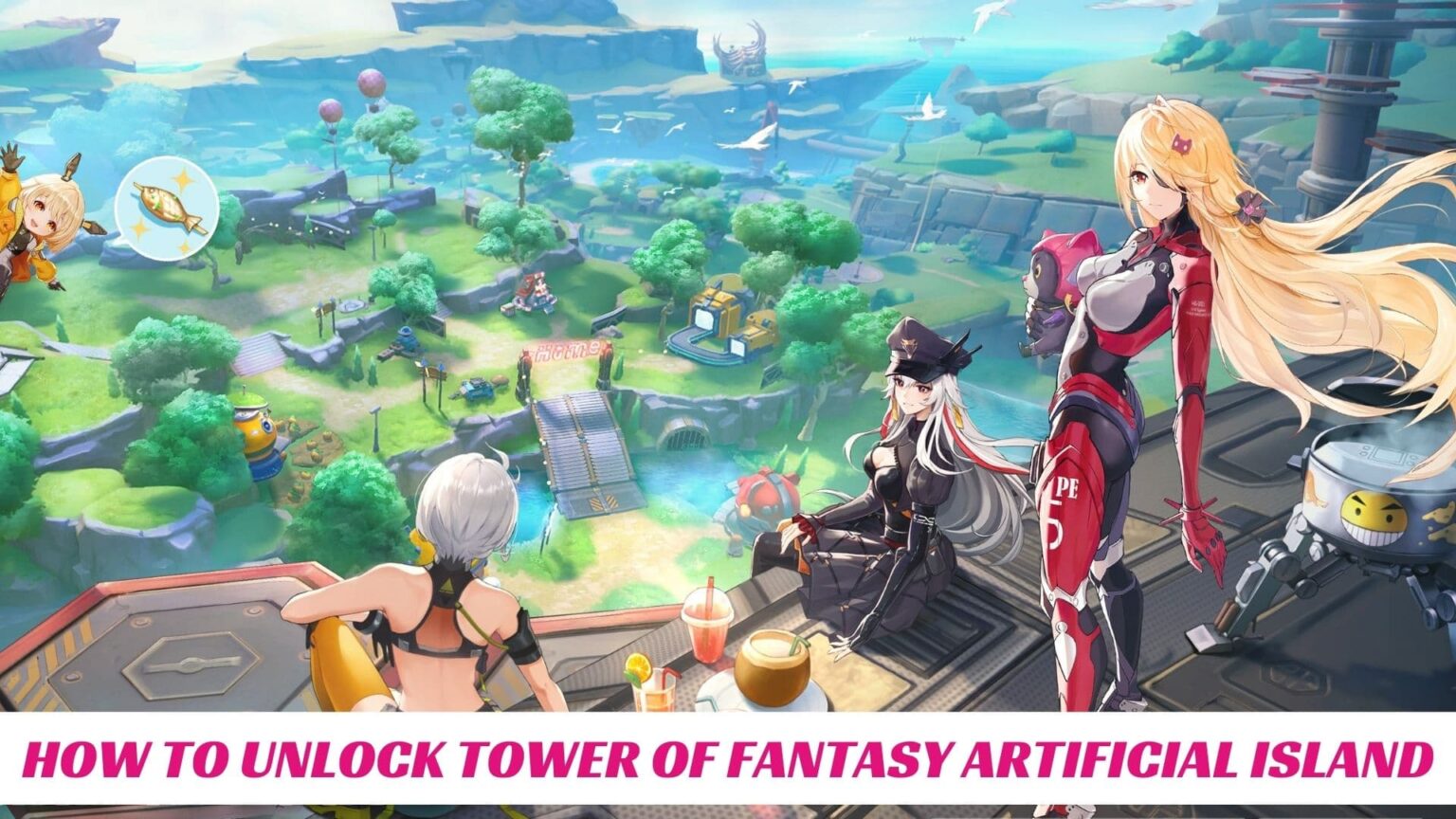 Tower Of Fantasy Interactive Map