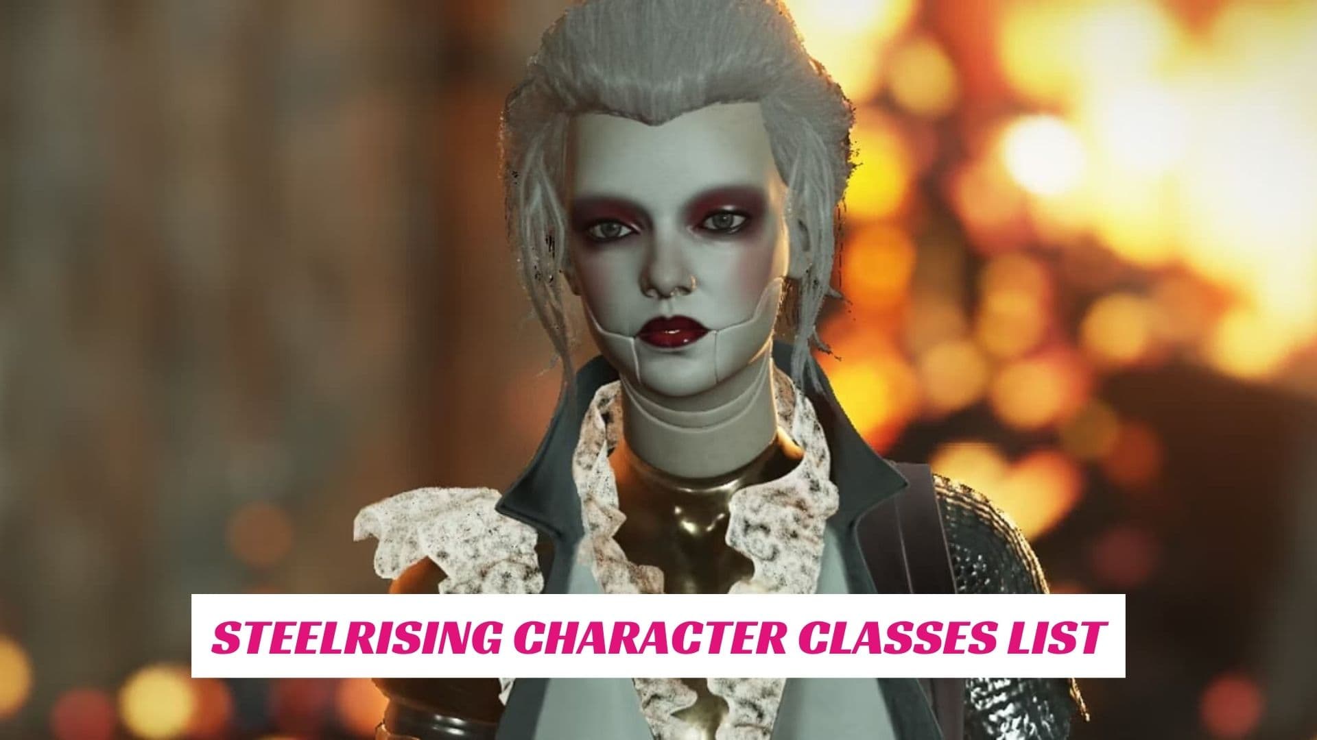 Steelrising Classes
