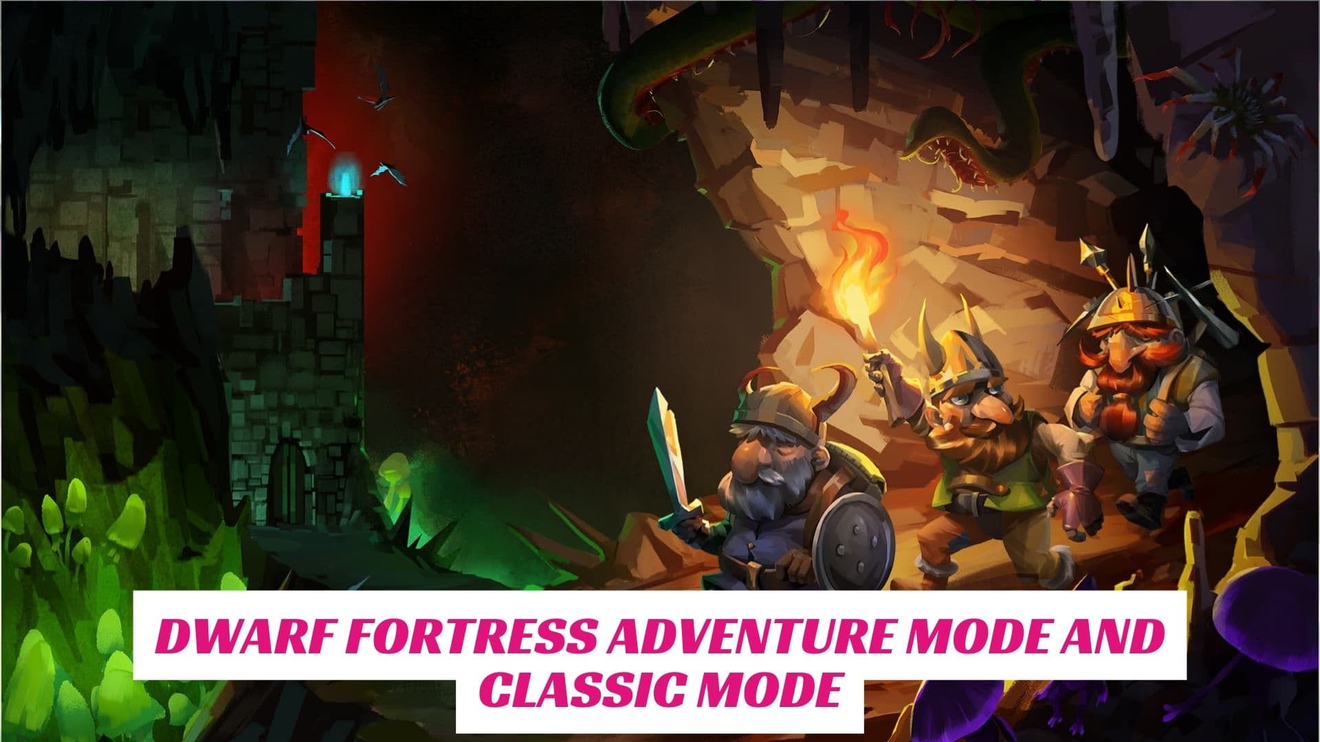 Dwarf Fortress Adventure Mode And Classic Mode