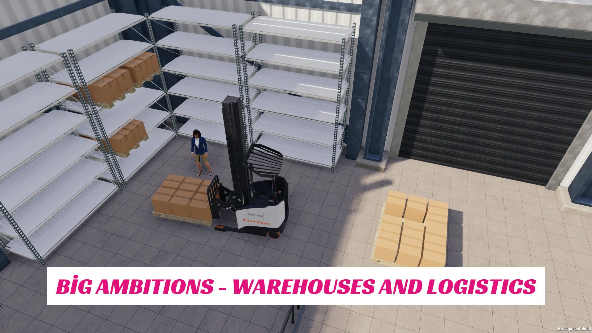 Big Ambitions - Warehouses And Logistics