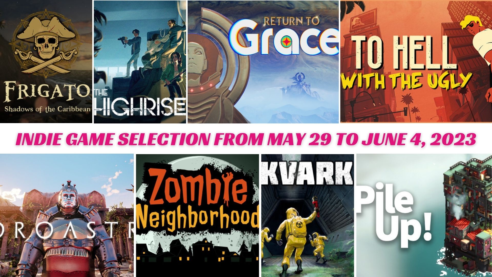 IndieWod's Indie Game Selection From May 29 To June 4, 2023